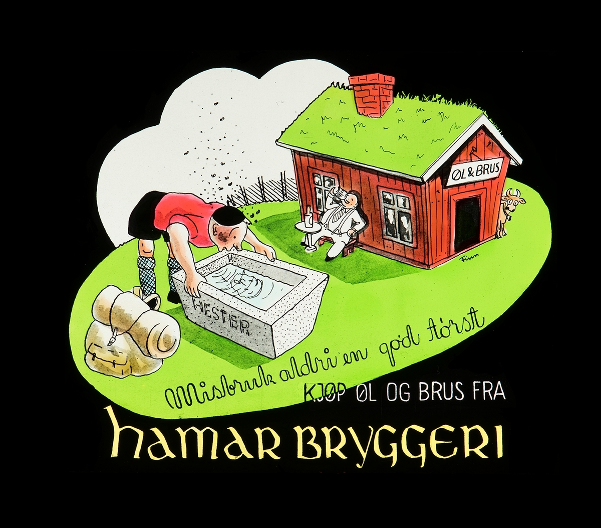 Hamar Bryggeri, reklame, tegning, sign. Finn. "Misbruk aldri en god ...